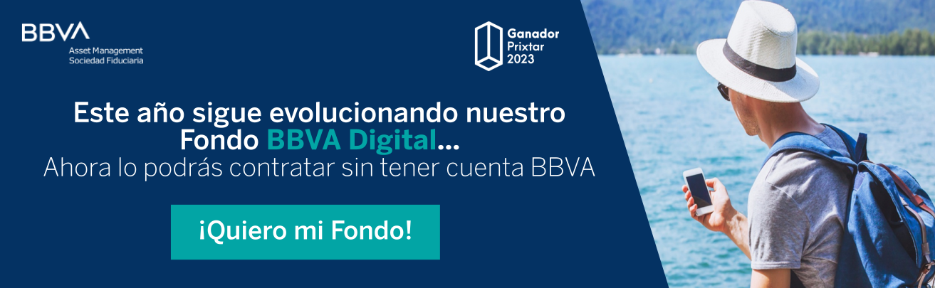 Fondo BBVA Digital, sigue evolucionando…